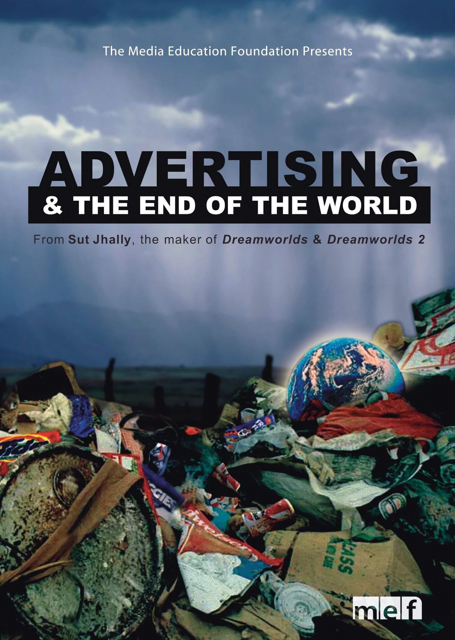Advertising & the End of the World Discussion Guide